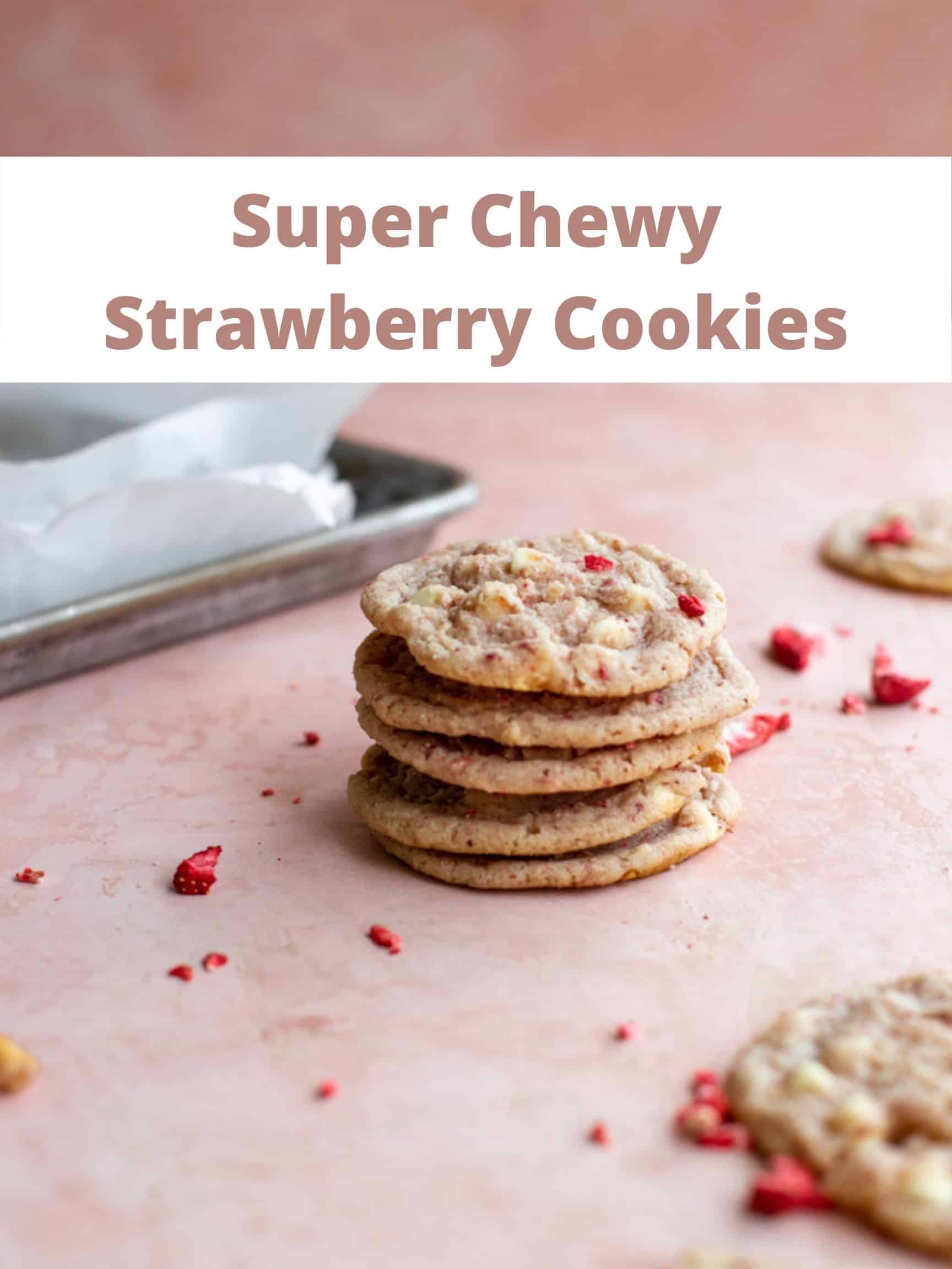 Super Super Chewy Strawberry Cookies - Frosting and Fettuccine